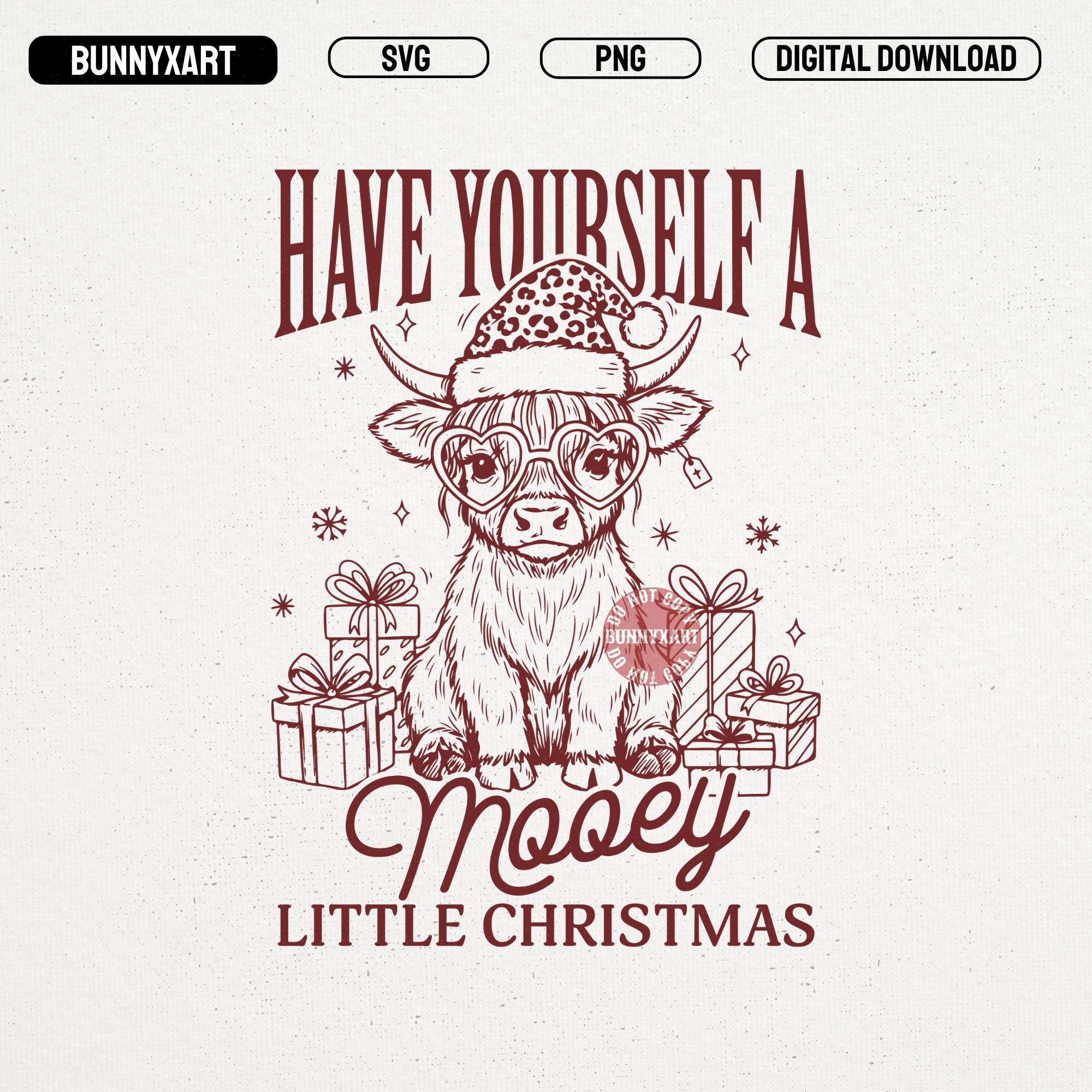 Highland Cow Have Yourself A Mooey Little Christmas SVG PNG, Funny Cow ...
