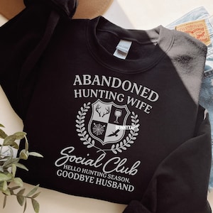 Hunting Wife SVG PNG, Abandoned Hunting Wife Social Club Shirt Design ...