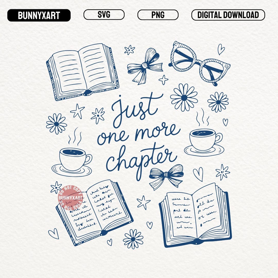Just One More Chapter SVG PNG, Subtle Reading Png, Fall Reading, Book ...