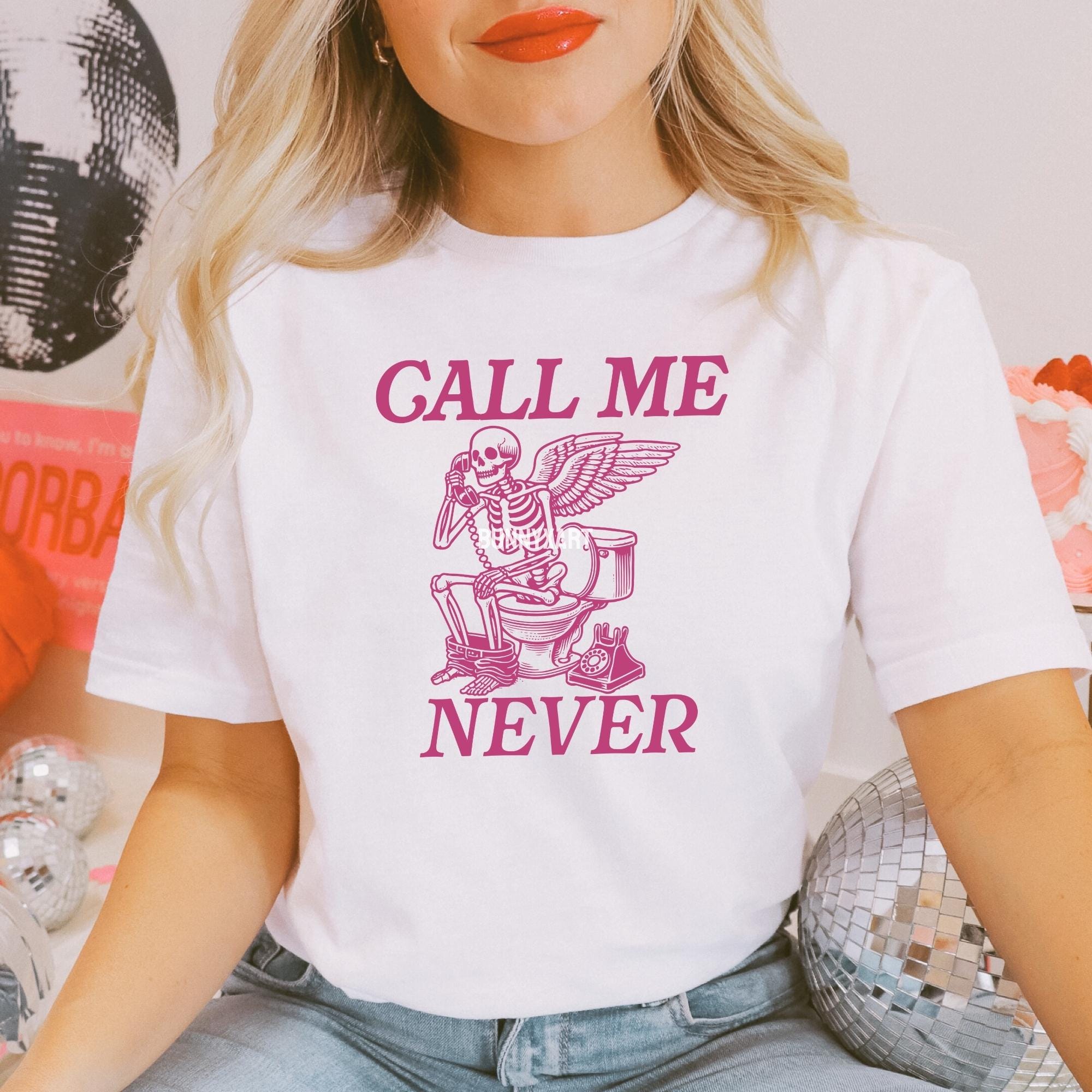 Call Me Never SVG PNG, Funny Skeleton Valentines, Vintage Retro Trendy ...