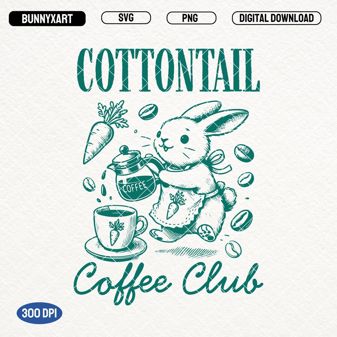 Cotton Tail Coffee Club SVG PNG, Coffee Easter Club Shirt Design ...