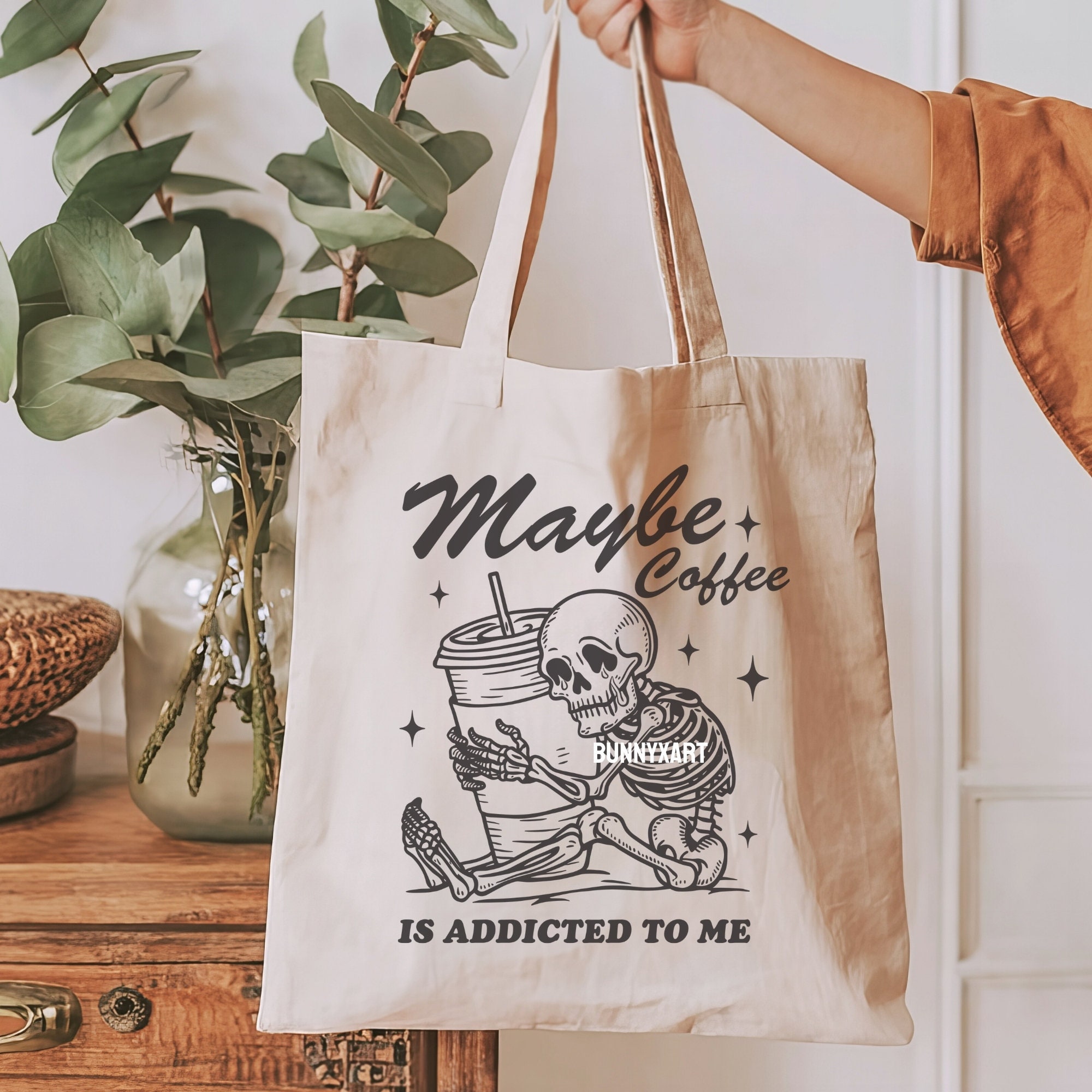 Maybe Coffee is Addicted to Me, SVG PNG Files, Vintage Funny Skeleton ...