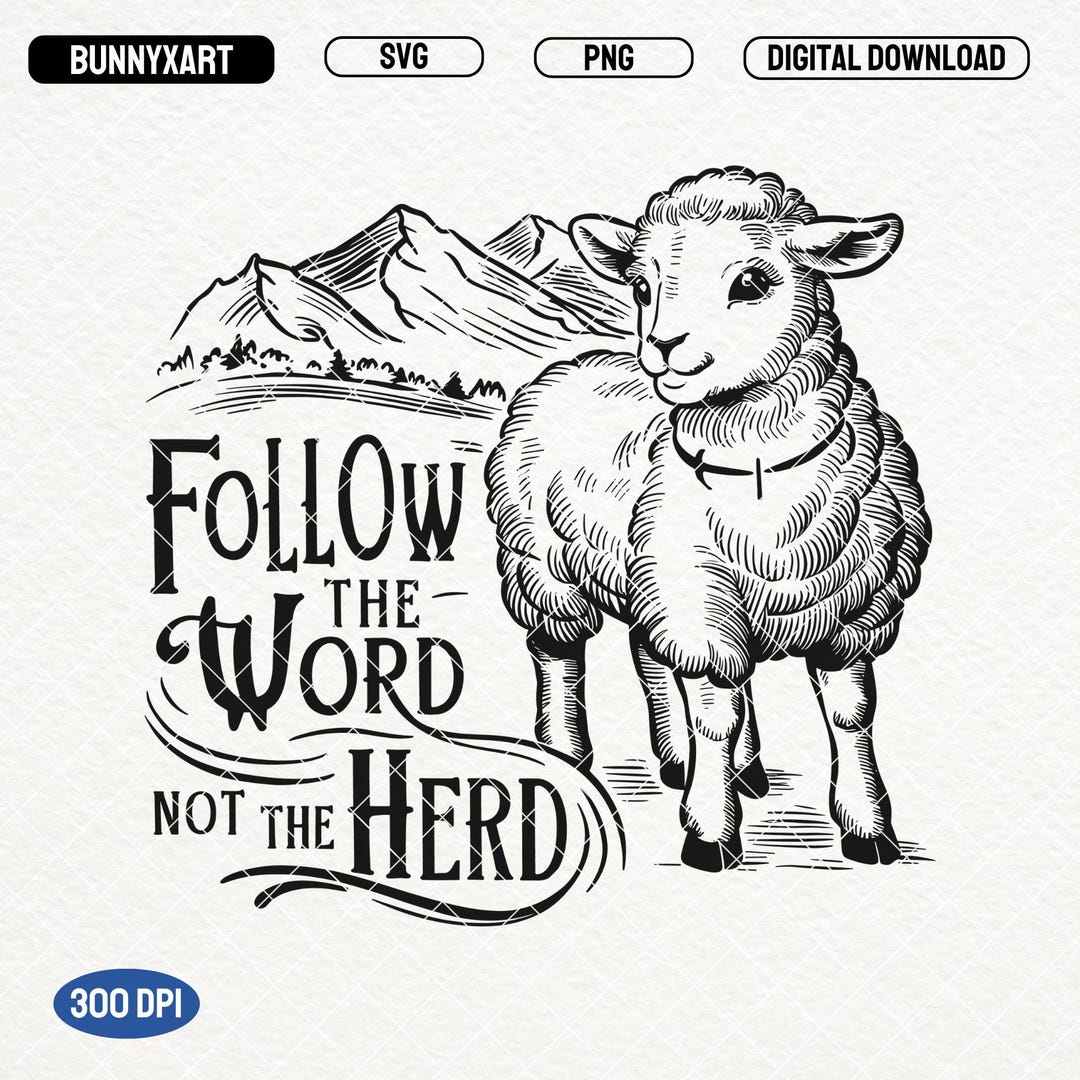 Follow the Word, Not the Herd SVG PNG Files, Vintage Christian Country ...