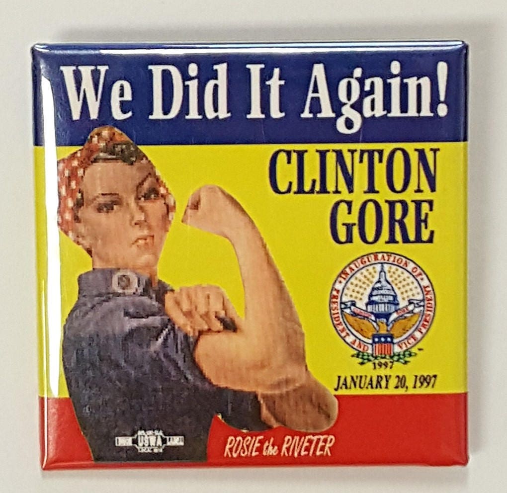 Rosie the Riveter Clinton Gore Campaign Inaugural Button - Etsy