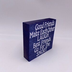 Good Friends Sign Good Friends Decor Gift for Friend Galentine's Day ...