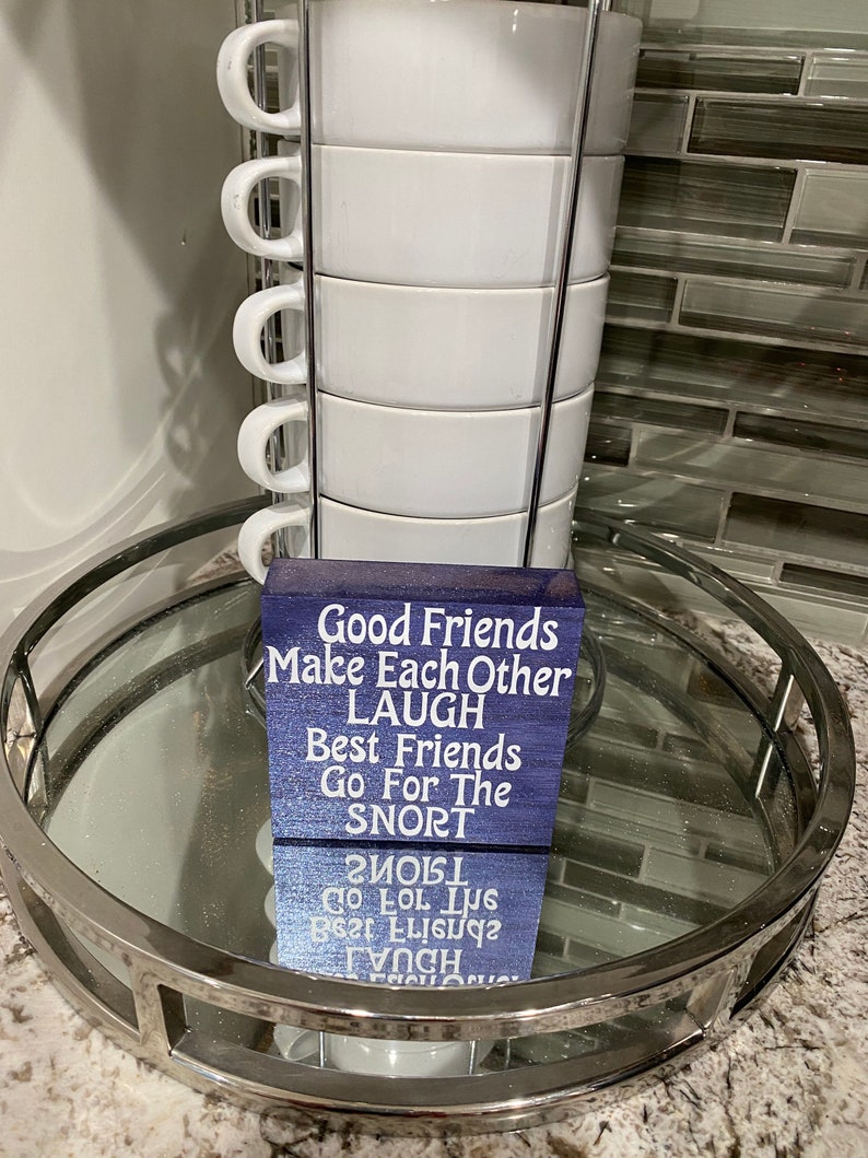 Good Friends Sign Good Friends Decor Gift for Friend | Etsy