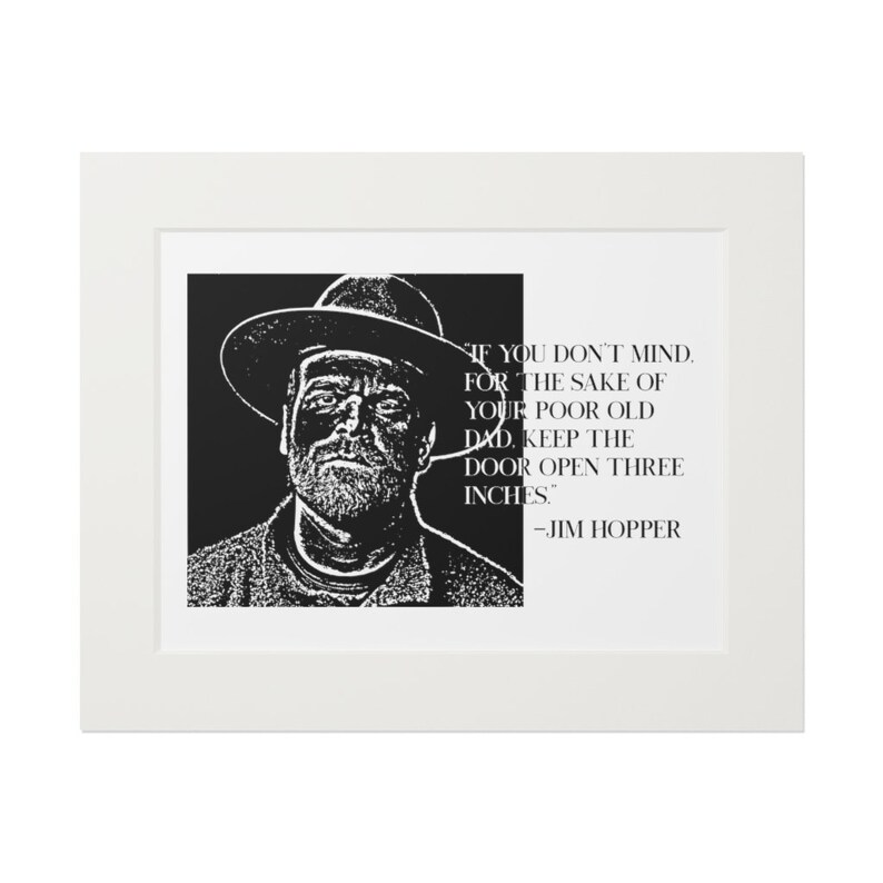Jim Hopper Quote Stranger Things Keep the Door Open Fine - Etsy
