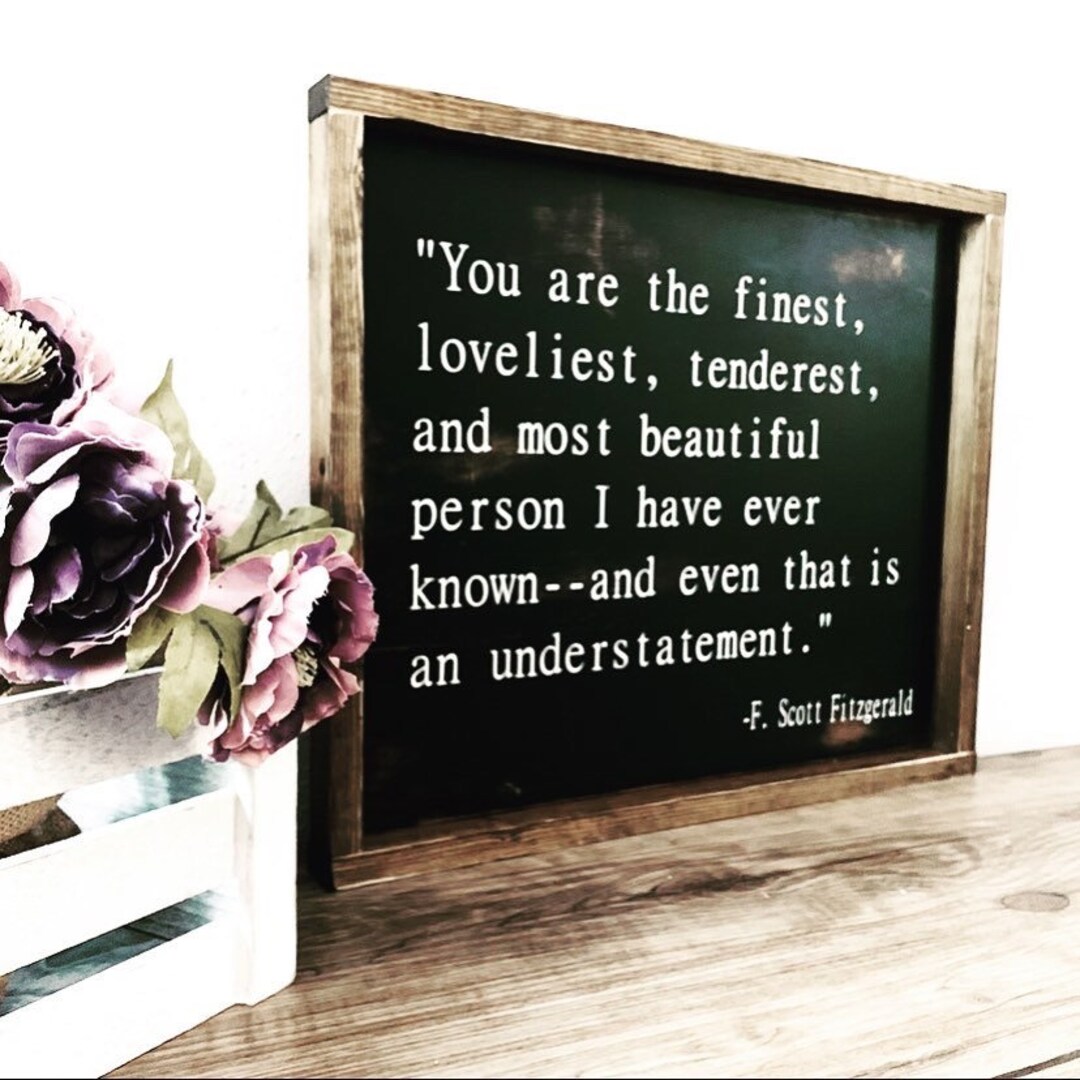 F Scott Fitzgerald, You Are the Finest Loveliest Tenderest, Fitzgerald ...