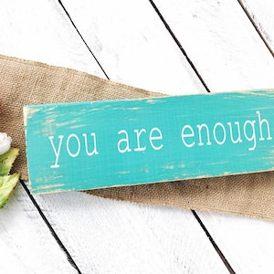 You Are Enough, Turquoise Sign, Rustic Wood Signs, Encouraging Signs ...