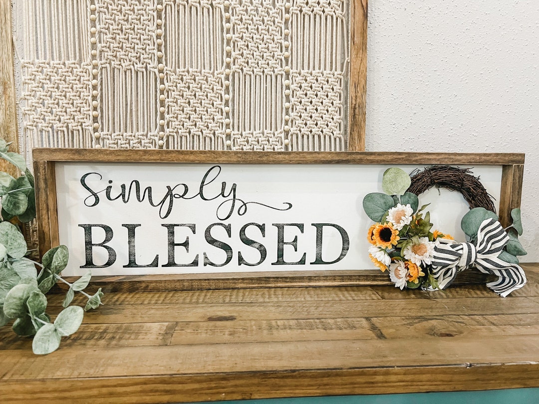 READY TO SHIP, Simply Blessed Sign, Simply Blessed With Wreath ...