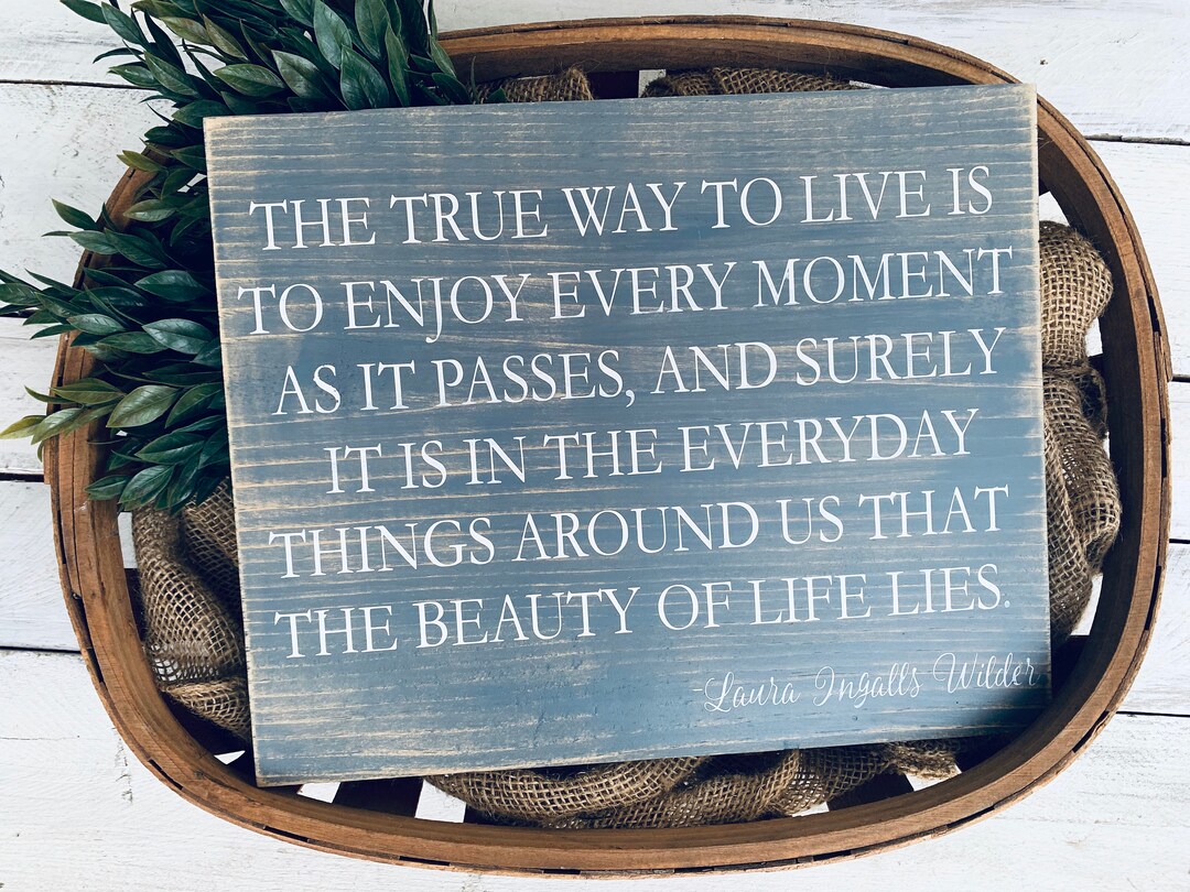 The True Way to Live Laura Ingalls Wilder Quote Rustic - Etsy