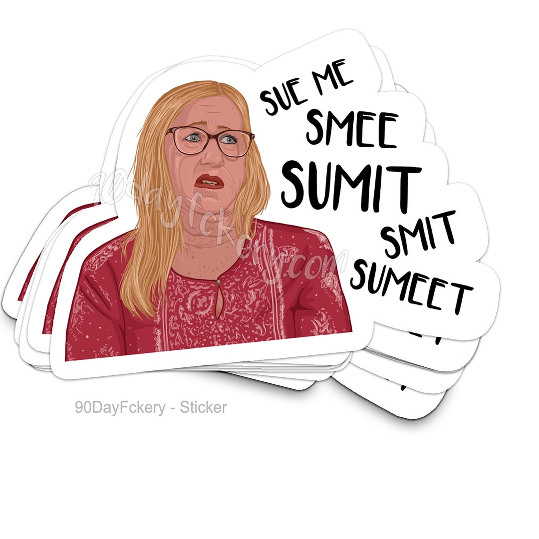 Jenny 90 Day Sumit Sueme Smee Smit Sumeet 90 Day Vinyl Sticker - 90DF ...