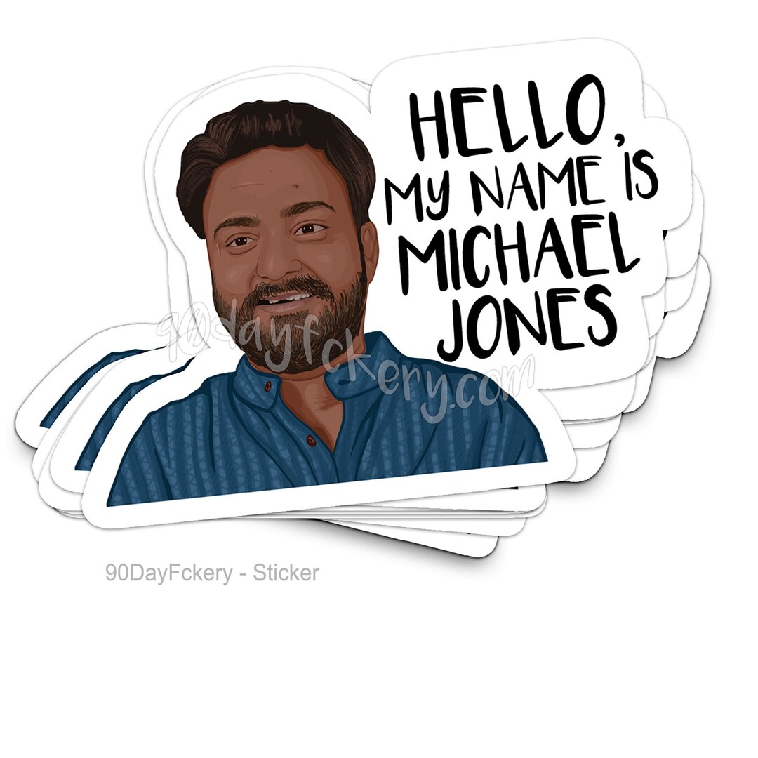 90 Day Sumit Michael Jones 90 Day Vinyl Sticker - 90DF Inspired Gift ...