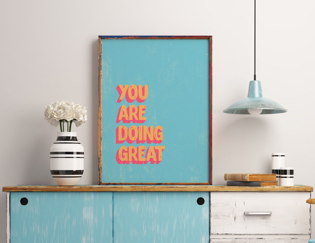 You Are Doing Great Vintage 70s Retro Motivational Inspirational Type ...