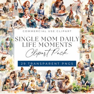 Single Mom Daily Life Clipart Set | Mother and Child Moments Clipart ...