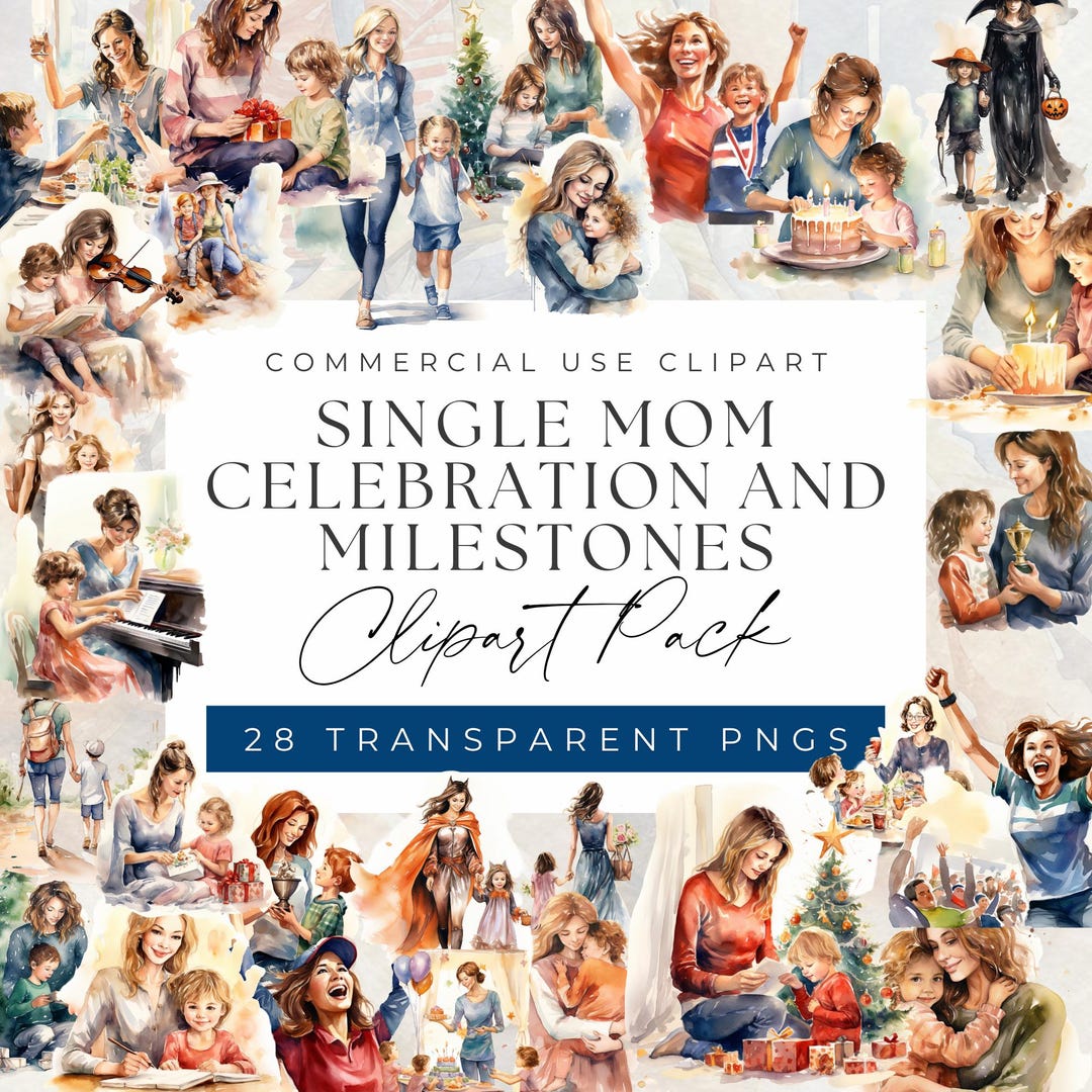 Single Mom Milestones Clipart Set | Celebrations, Special Moments (PNG ...