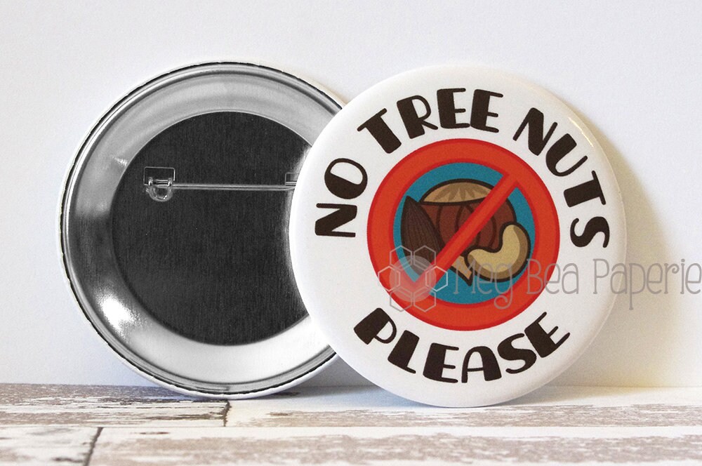 No Tree Nuts 2.5 Round Button Food Allergy Awareness - Etsy Australia