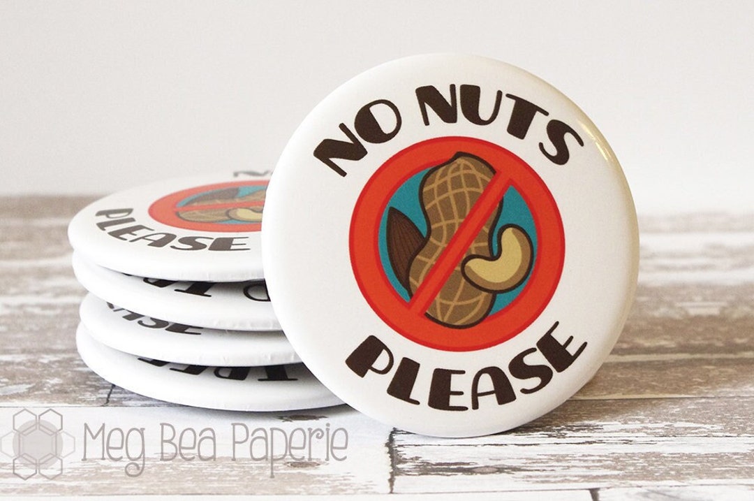 No Nuts 2.5" Round Button - Food Allergy Awareness - Etsy