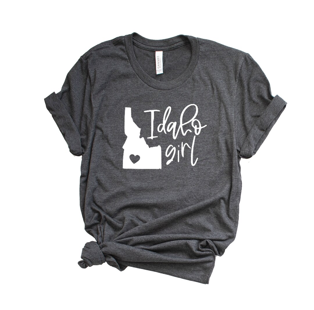 Idaho Girl© | Idaho Girl Tee | Idahome | Idaho Girl Shirt | Idaho Girl ...