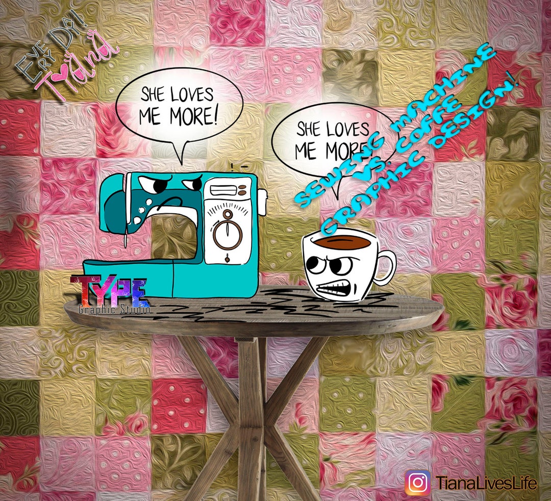 Sewing Machine VS Coffee, PNG, Instant Download, Sublimation Graphics ...