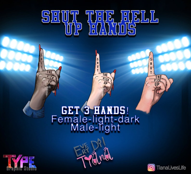 Shut the Hell up Hand Design Digital Image Png Instant - Etsy