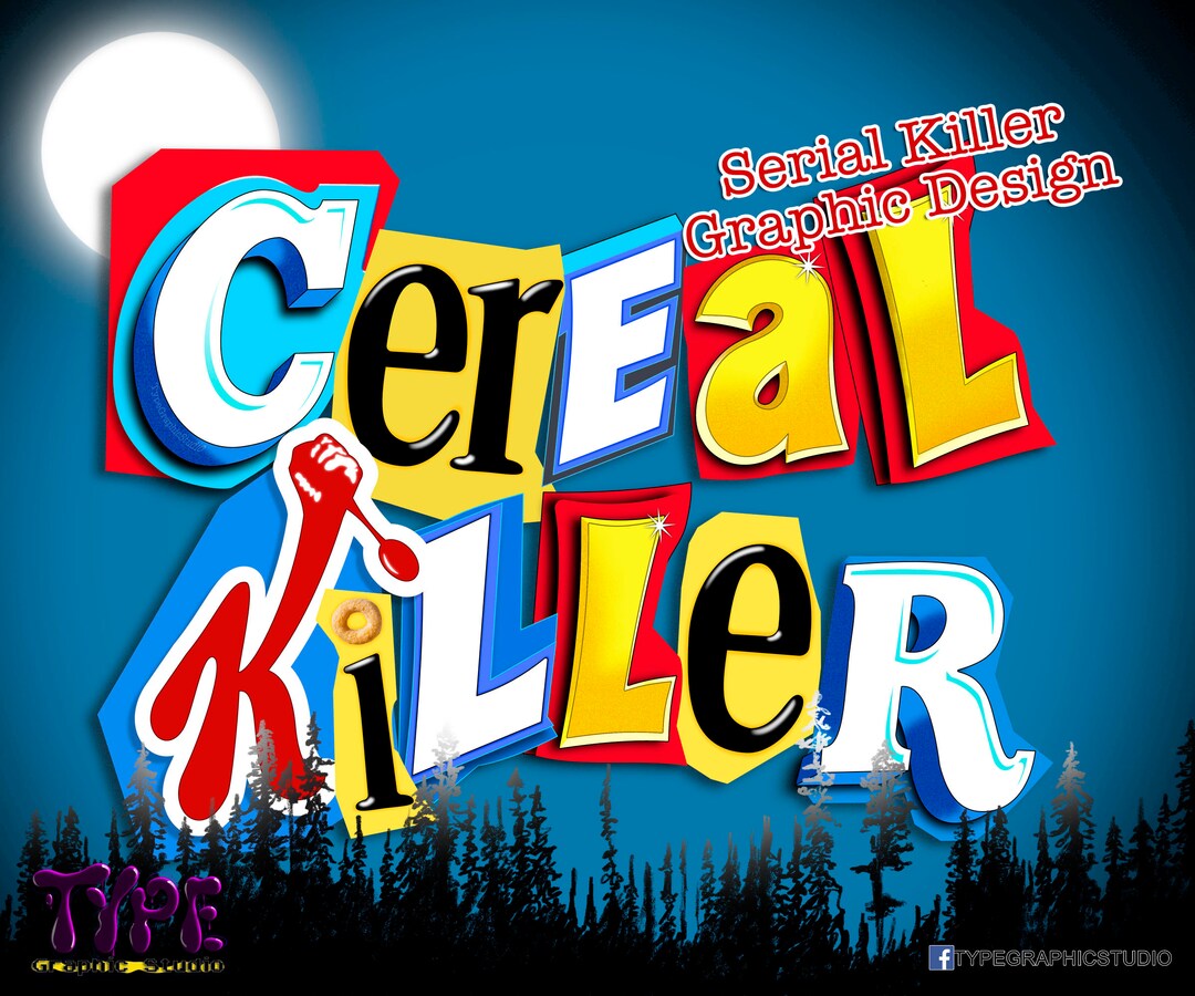 Cereal Killer Serial Killer- T Shirt Graphic-sublimation - Png ...