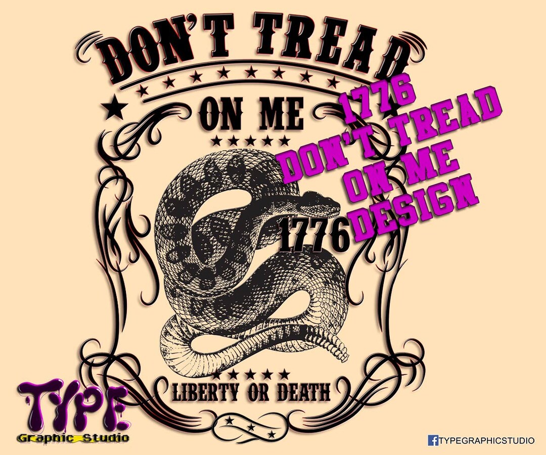 Defiant Don't Tread on Me 1776 Design- Transfer -digital Image Png ...