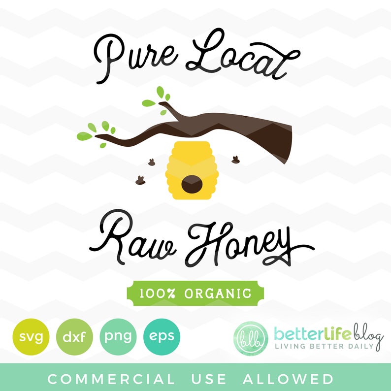 Honey Comb Bee Hive Svg: Pure Local Raw Honey Sign SVG File, DXF ...