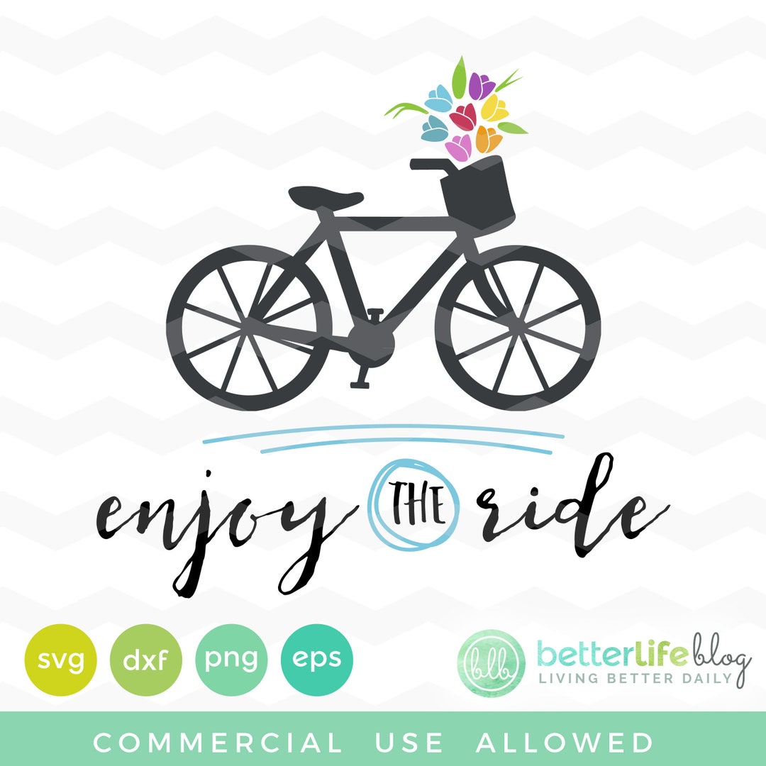 Enjoy the Ride Svg: Flowers Bike SVG File, DXF Silhouette Cameo, Cricut ...