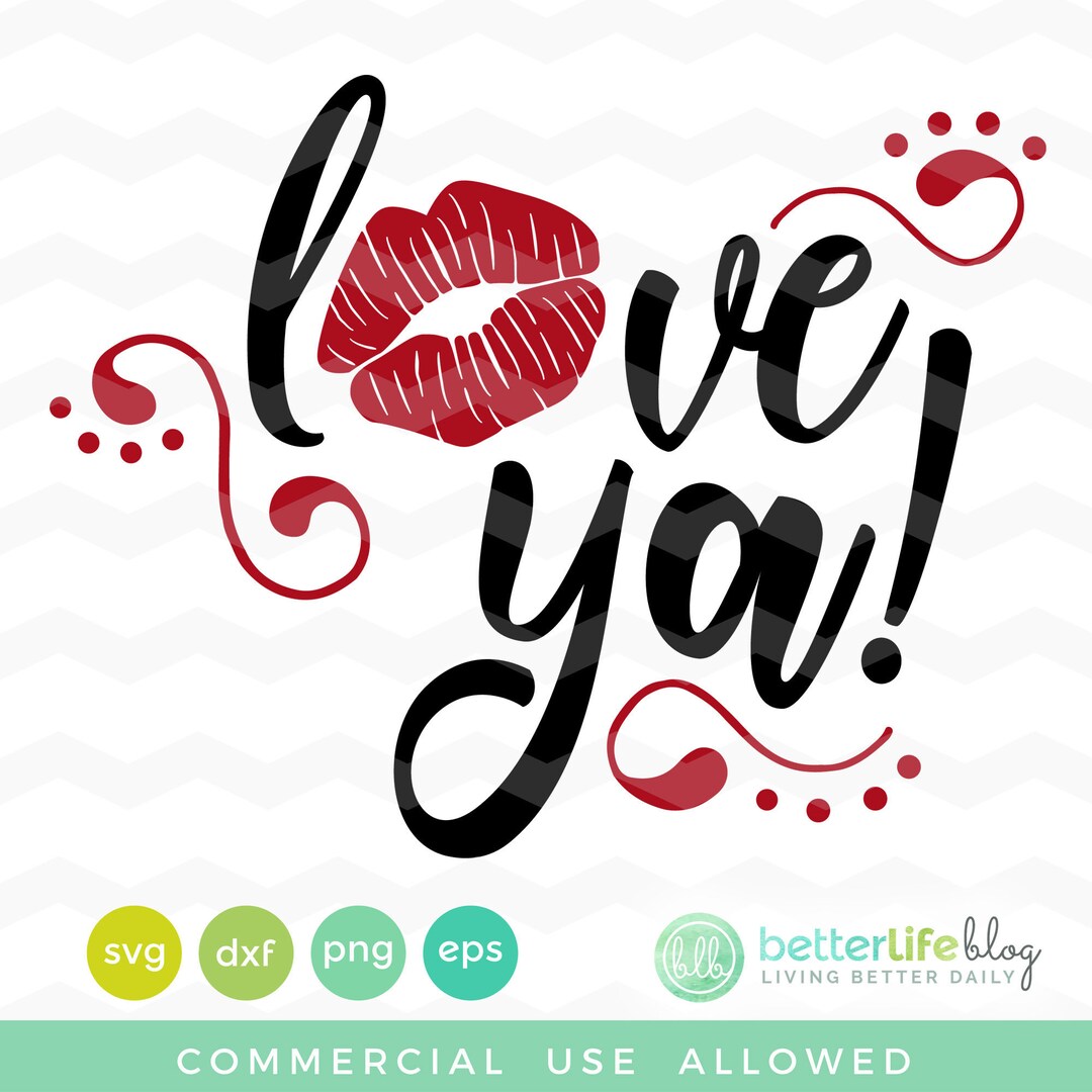 Love You SVG File: Lipstick Kiss Svg, Valentine's Day SVG, DXF ...