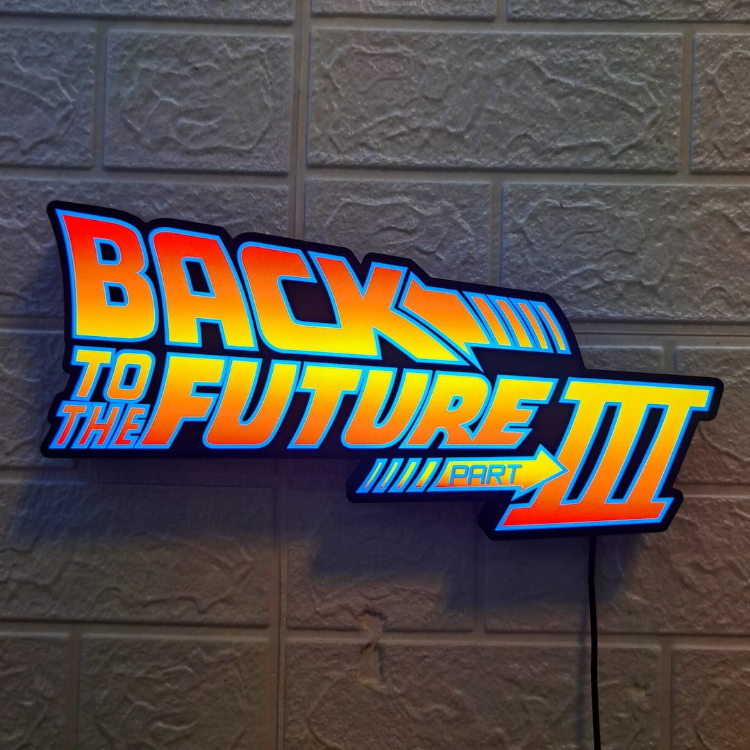 Back to the Future 3 (BTTF 3) Logo LED Lightbox | Fully Dimmable ...