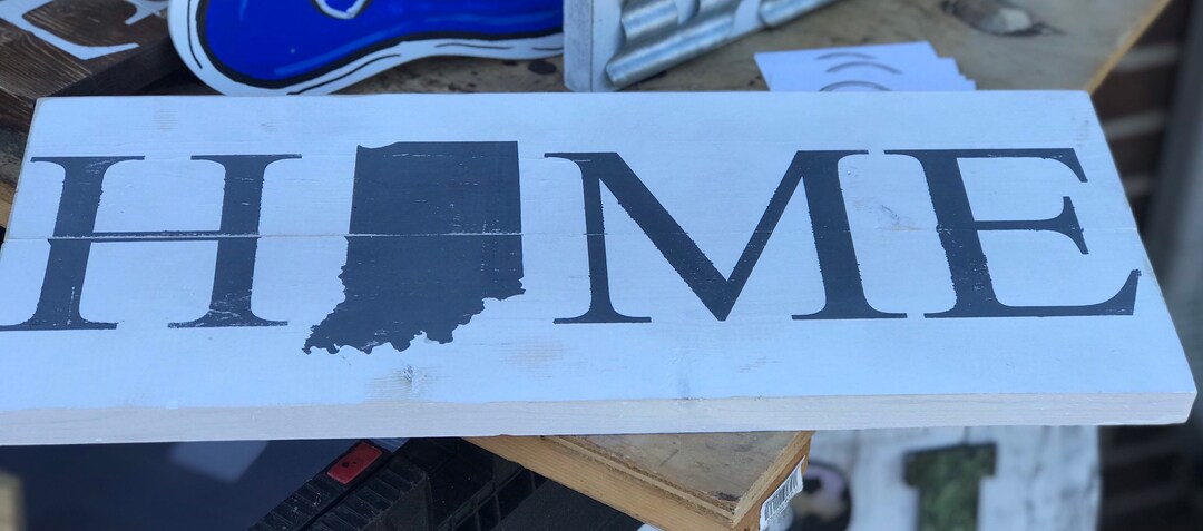 Indiana Home Sign Home Indiana, Rustic Indiana Sign, Indiana, Farmhouse ...