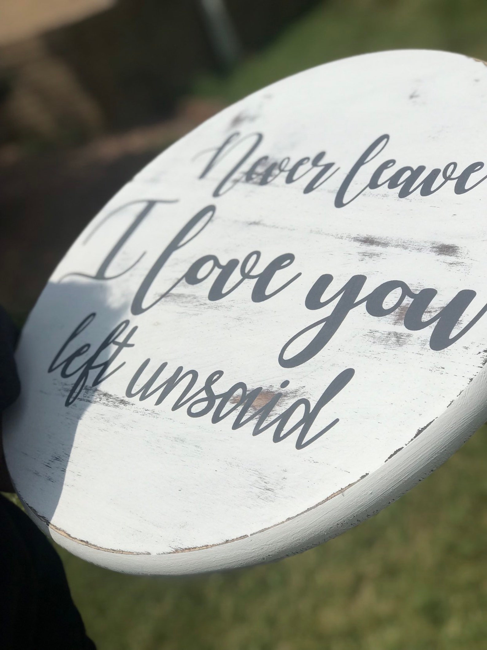 Never Leave I Love You Left Unsaid Sign - Etsy