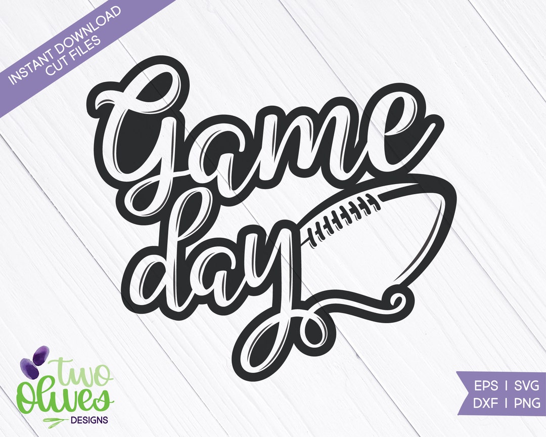 Football Game Day Cut File Game Day Svg Football Svg Png Eps Football ...