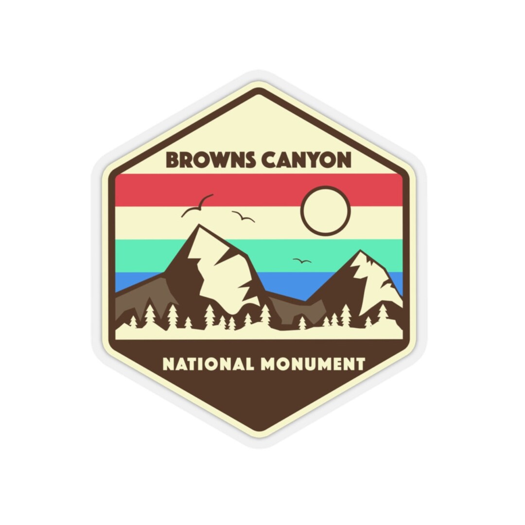 Browns Canyon National Monument Sticker, National Monument Stickers ...