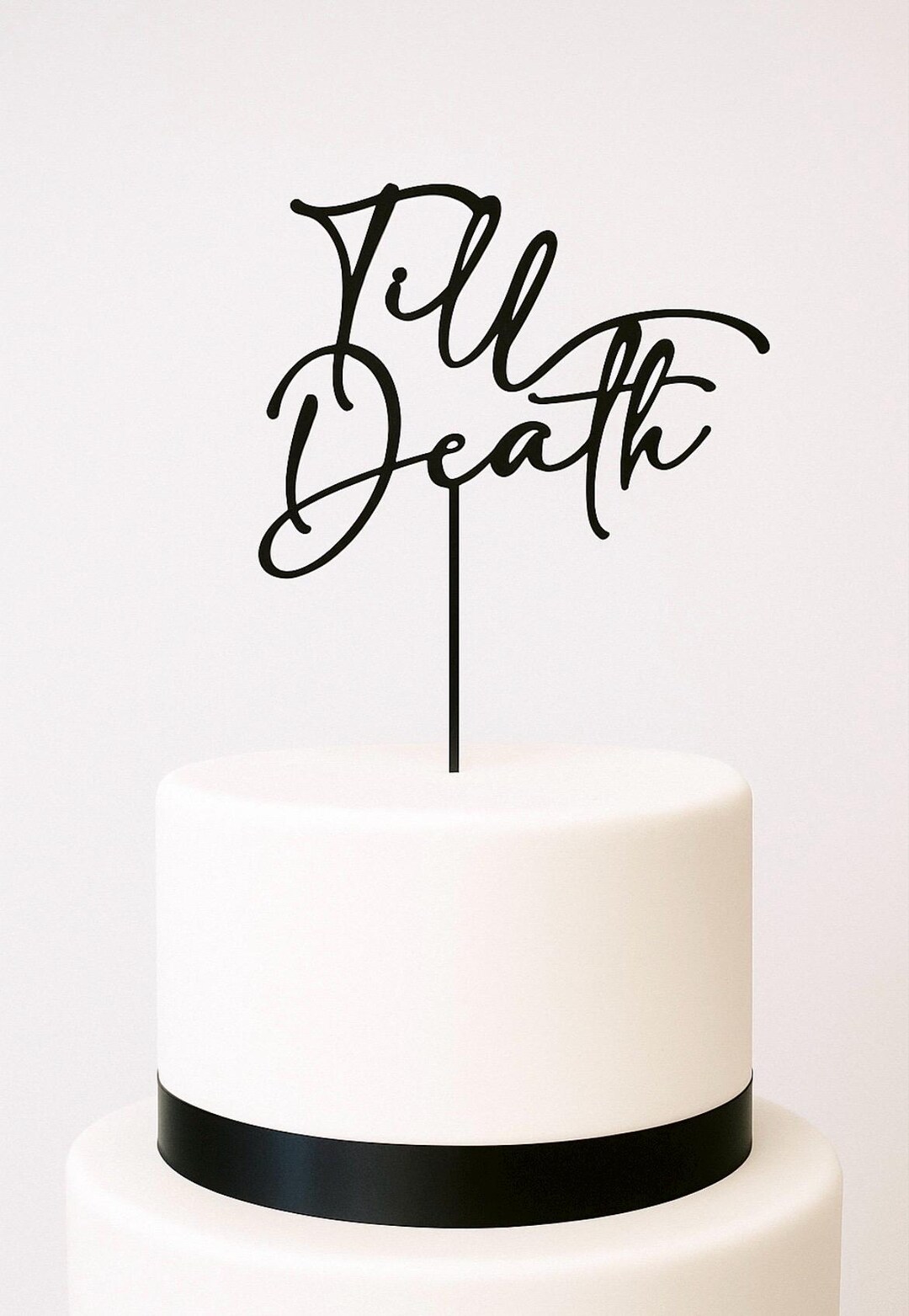 Till Death Cake Topper, Black Acrylic Wedding Cake Topper, Gothic ...