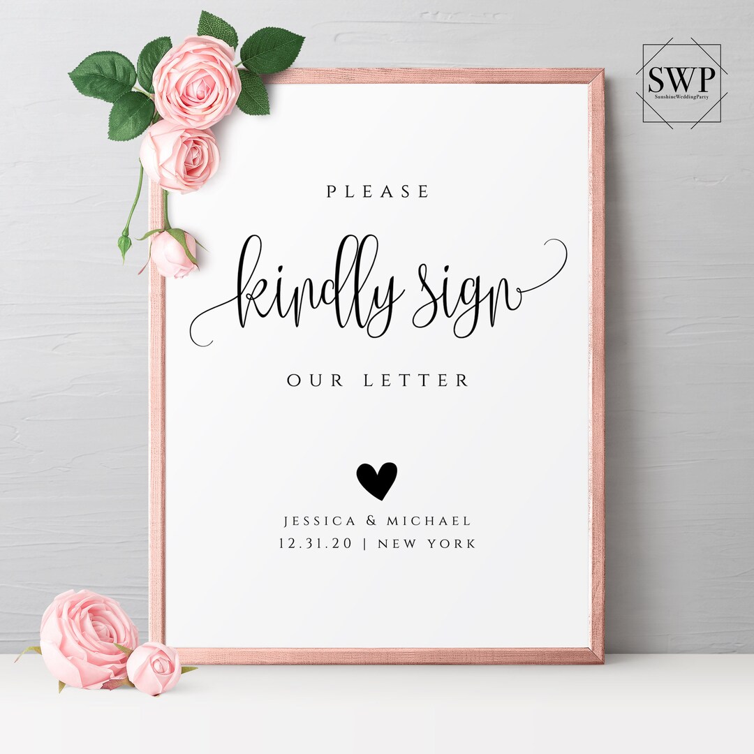 Please Kindly Sign Our Letter Sign Template Wedding Signs Ceremony ...