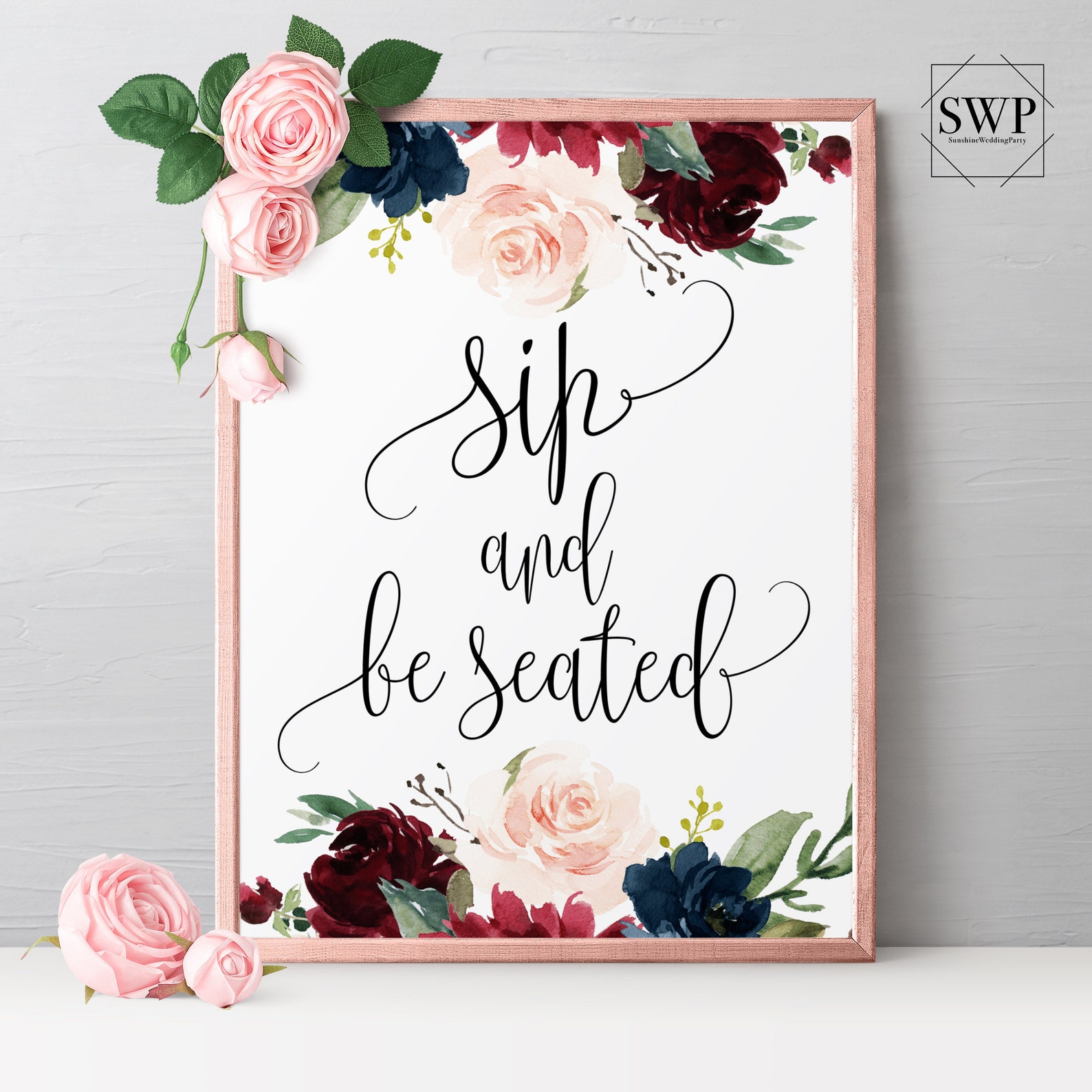 Sip and Be Seated Sign Wedding Floral Sign Template Ceremony - Etsy