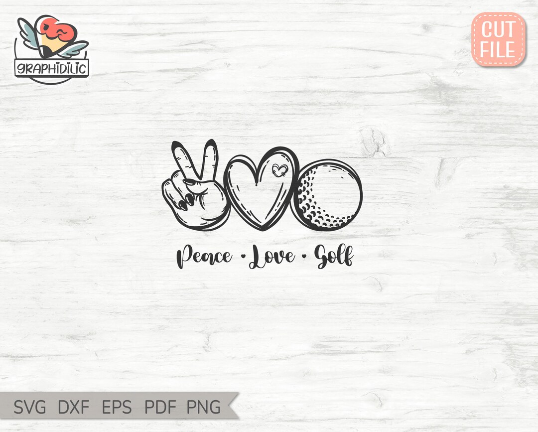 Peace Love Golf SVG PNG, Vector Art Commercial & Personal Use- Cricut ...