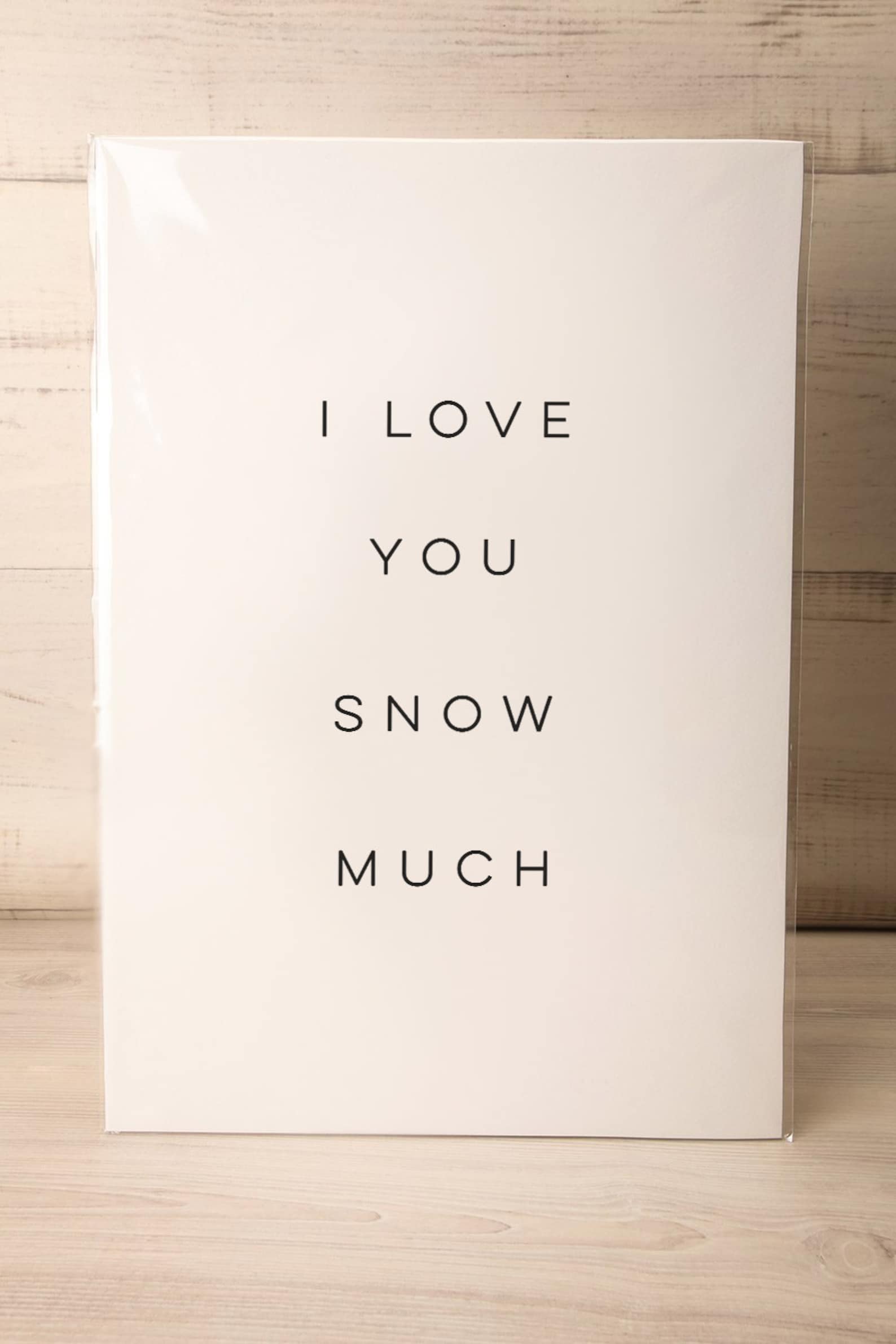 I Love You Snow Much Print Minimalist Snow Quote Wall Art - Etsy