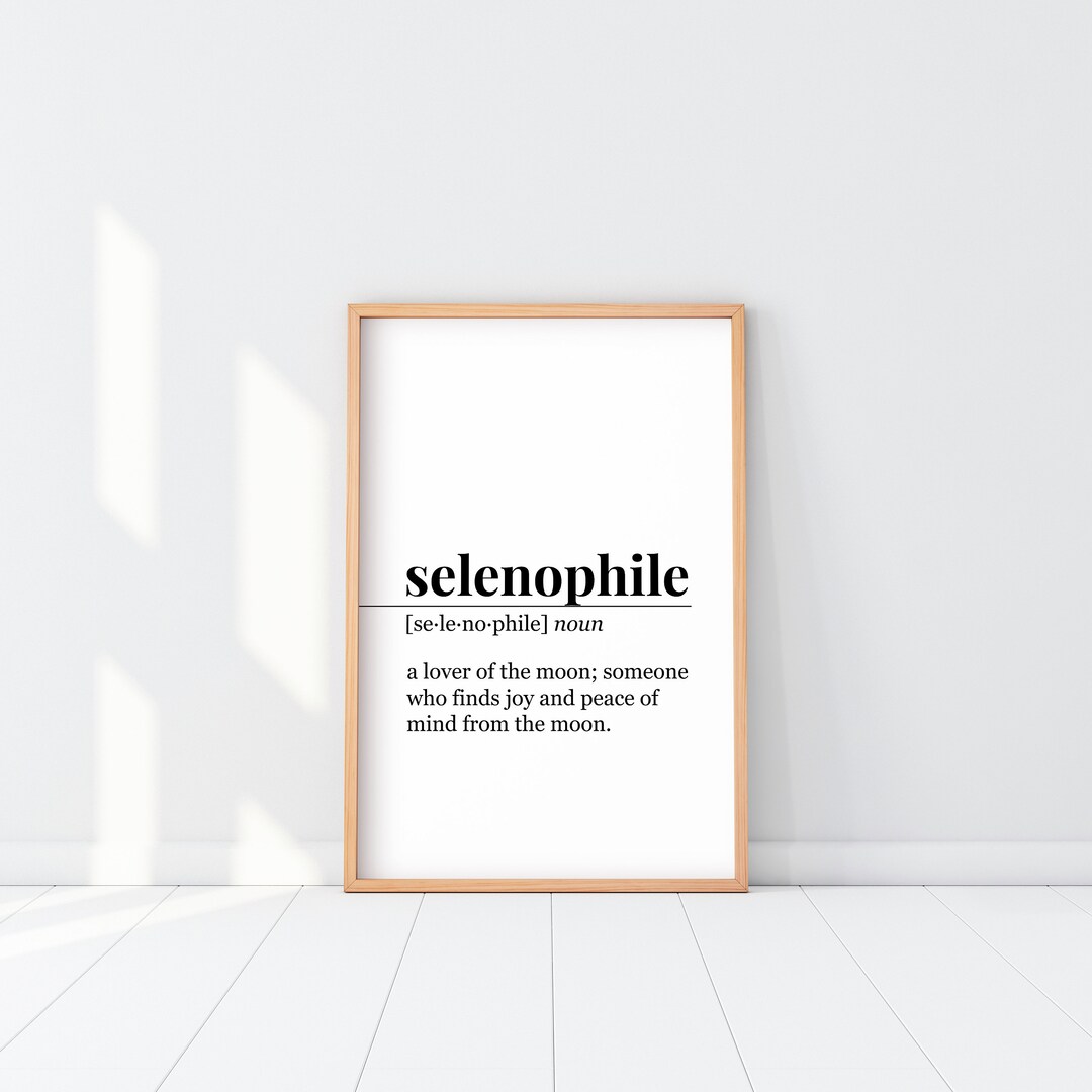 Selenophile Definition Print, Selenophile Poster, Moon Lover Print ...