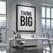 Think Big Print Think Big Poster Think Wall Art Think Big - Etsy