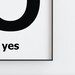 O Yes Minimalist Print, Bold Oh Yes Poster, Letter O Wall Art ...
