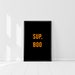 Sup Boo Print, Boo Typography Poster, Sup Sign Minimalist Wall Art ...