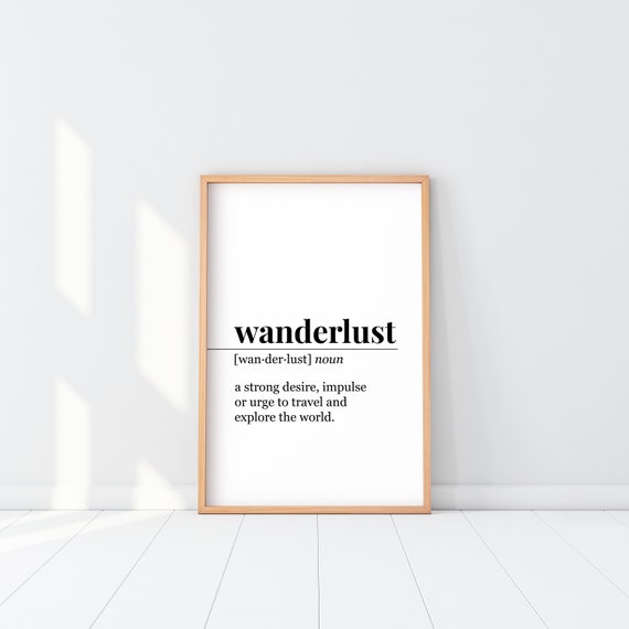 Wanderlust Definition Print Explore the World Poster Urge to | Etsy