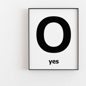 O Yes Minimalist Print, Bold Oh Yes Poster, Letter O Wall Art ...