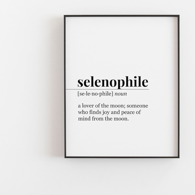 Selenophile Definition Print Selenophile Poster Moon Lover - Etsy