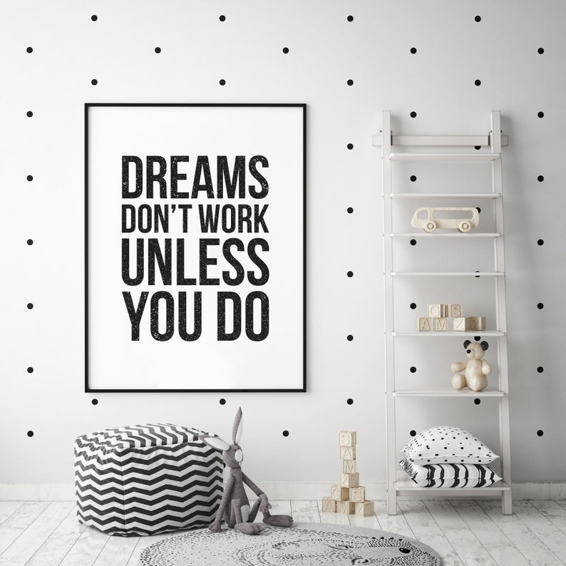 Dreams Don't Work Unless You Do Print, Dreams Poster, Home Office Print ...