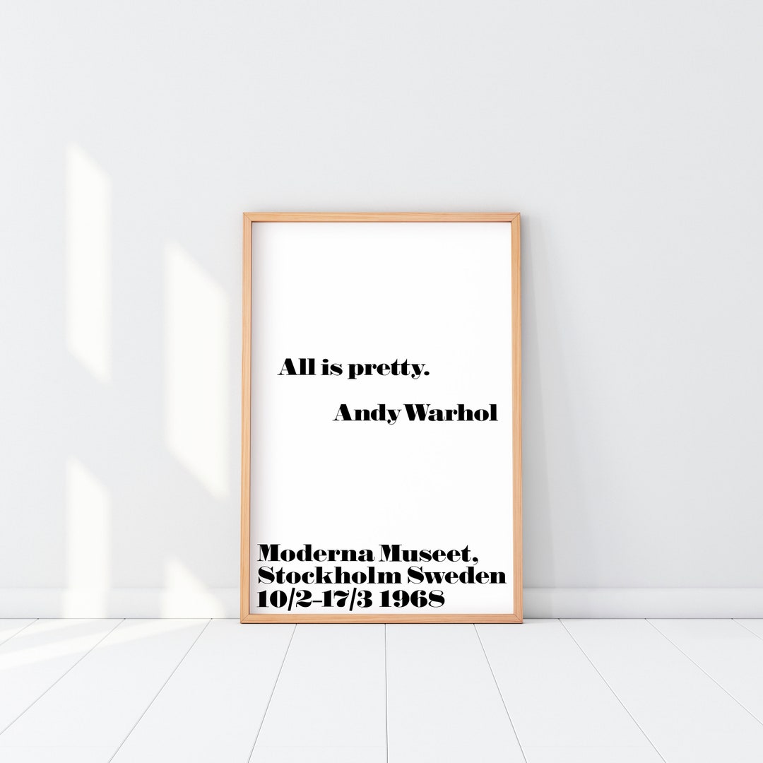 Warhol Pretty Print, All is Pretty Poster, Andy Warhol Quote, Moderna ...