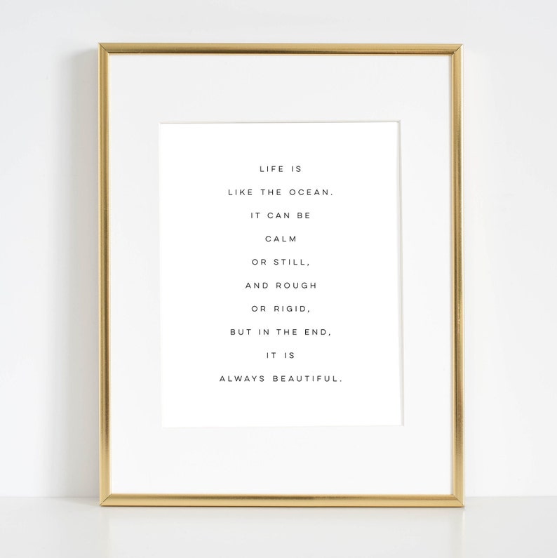 Ocean Quote, Life is Like the Ocean, It Can Be Calm or Still, and Rough ...